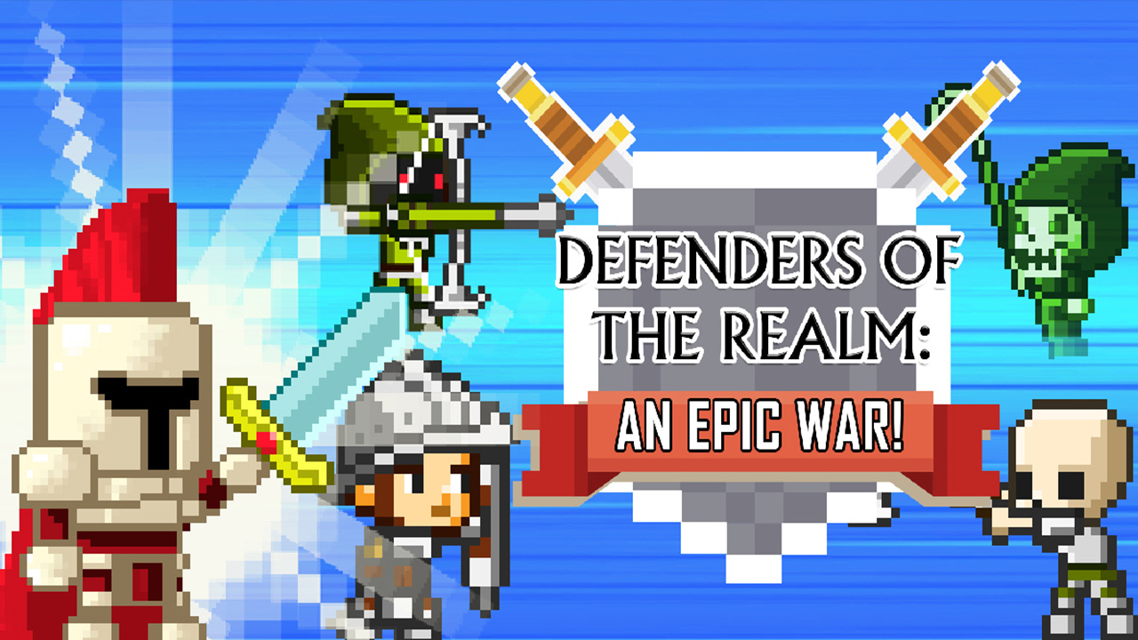 Defenders of the Realm: An Epic War!